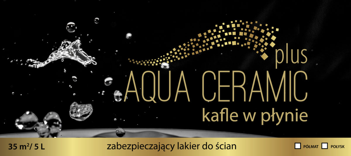 AQUA CERAMIC Plus - kafle w płynie® - Aqua Ceramic